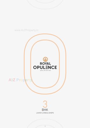 Royal Opulence | at Ahmedabad, Ahmedabad
